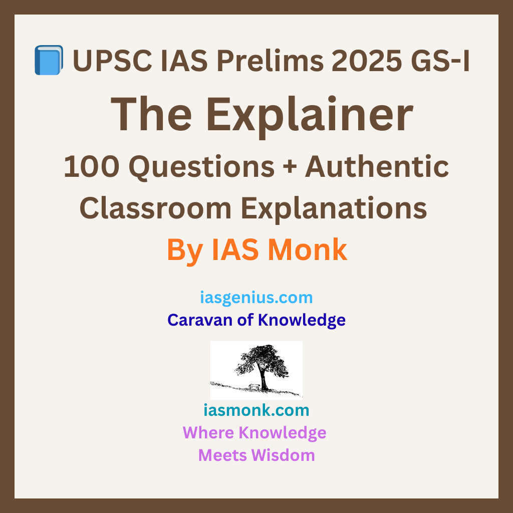 📘 IAS Prelims 2025 GS-I — The Explainer |100 Questions + Classroom ...